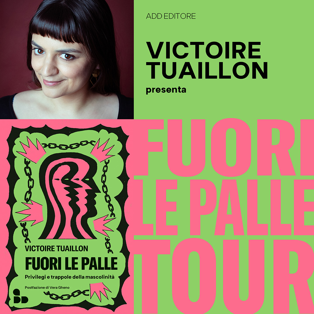 Fuori le palle | Victoire Tuaillon in tour | add editore